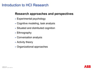 HCI research methods by Sanjay Tripathi, ABB | PPT