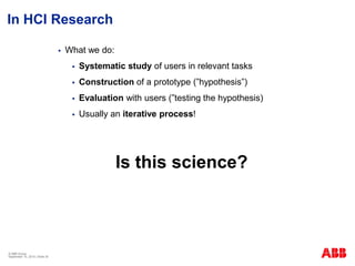 HCI research methods by Sanjay Tripathi, ABB | PPT