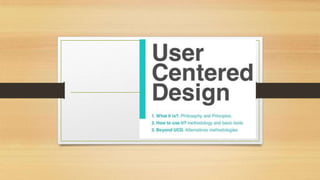Hci user centered design 11 | PPTX