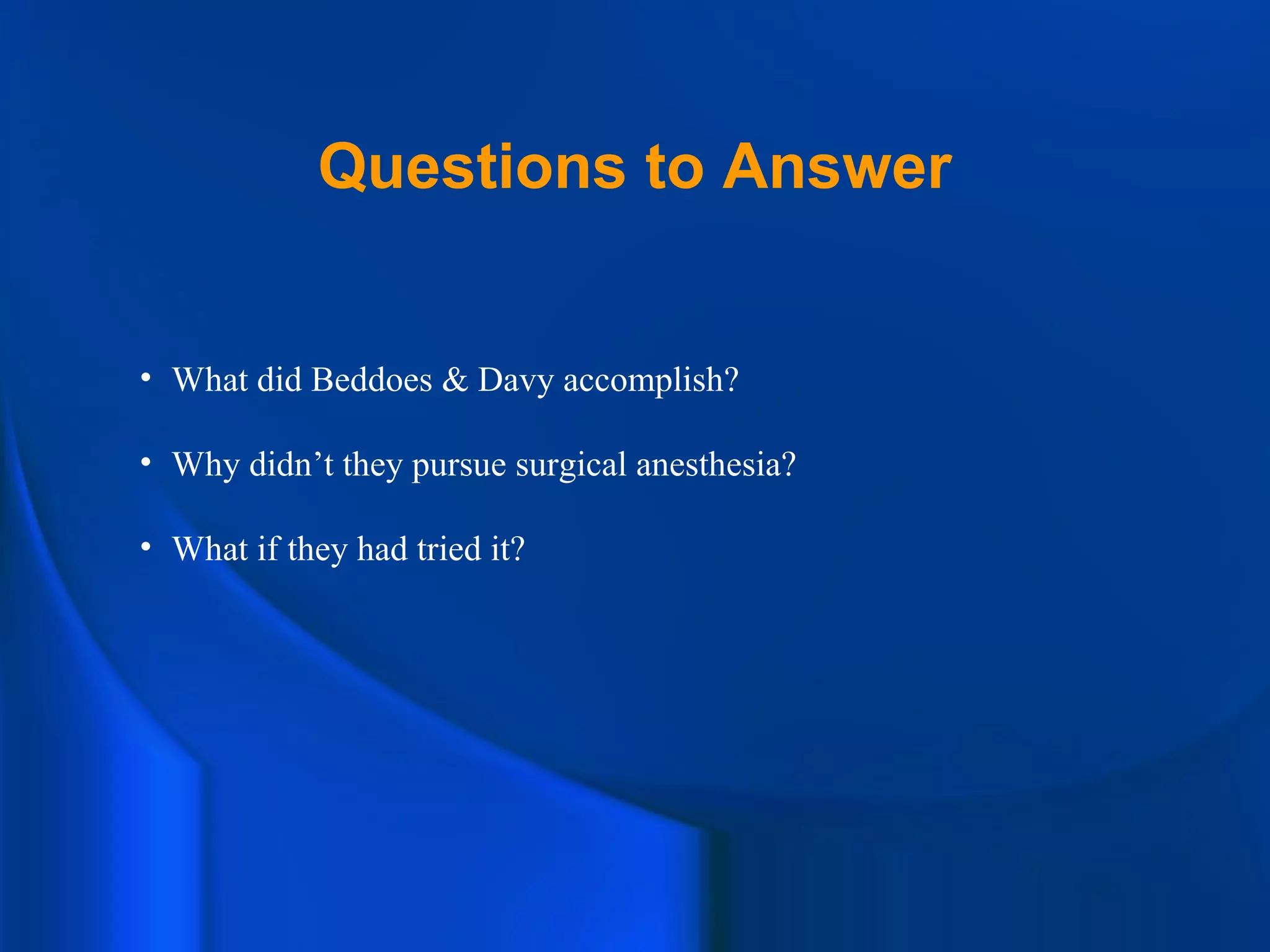 What if Davy & Beddoes Had Used Nitrous Oxide for Surgical Anesthesia ...