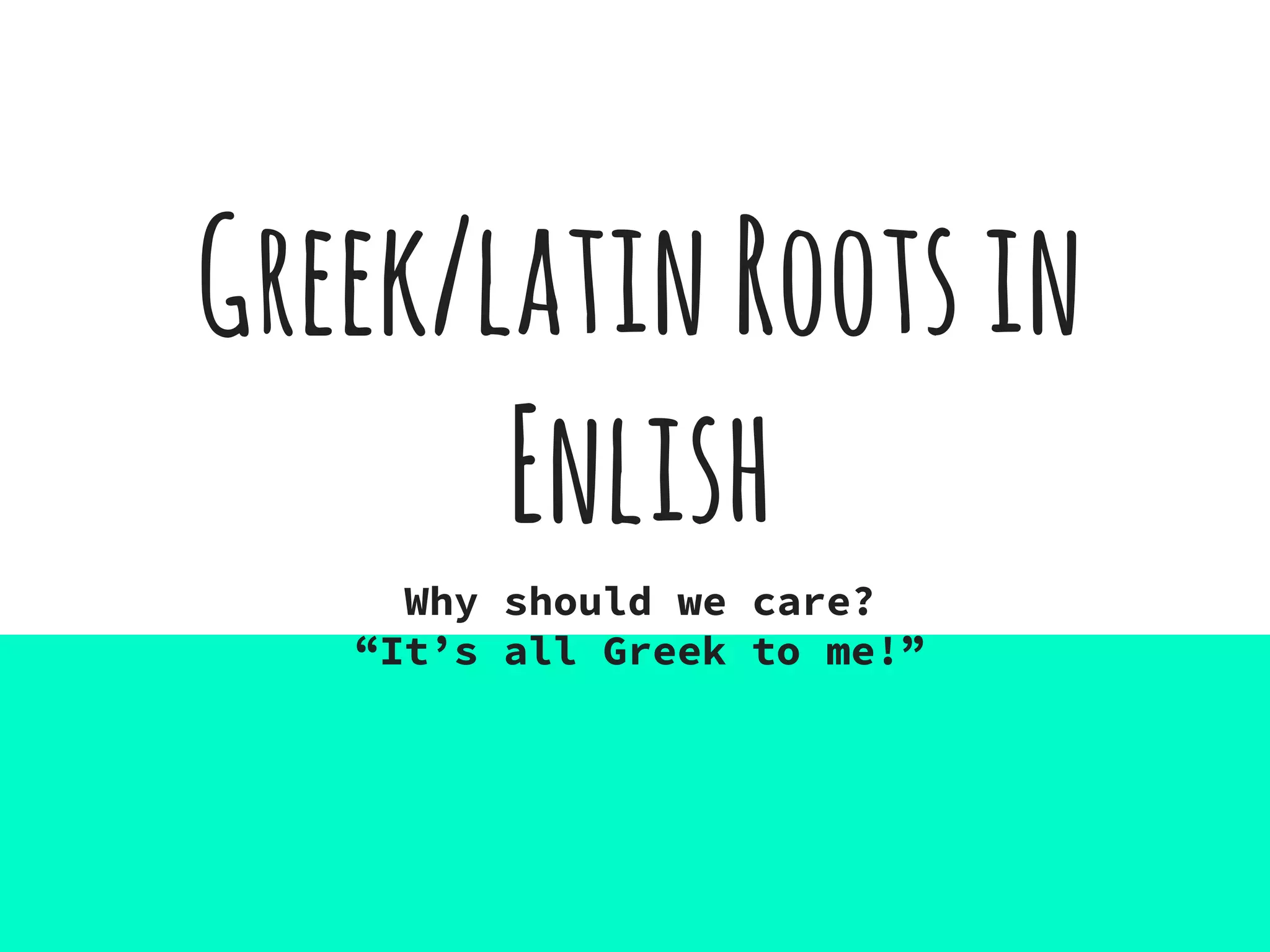 Greek roots intro | PPT