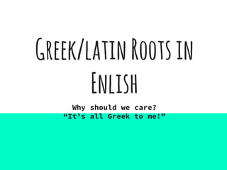 Greek roots intro | PPT