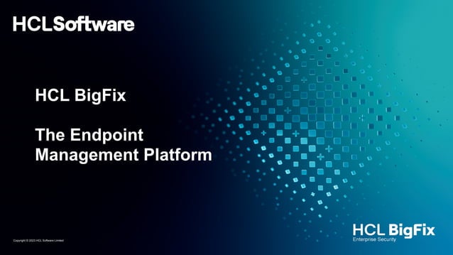 HCL BigFix - The Endpoint Management Platform - DNUG Stammtisch Hamburg ...