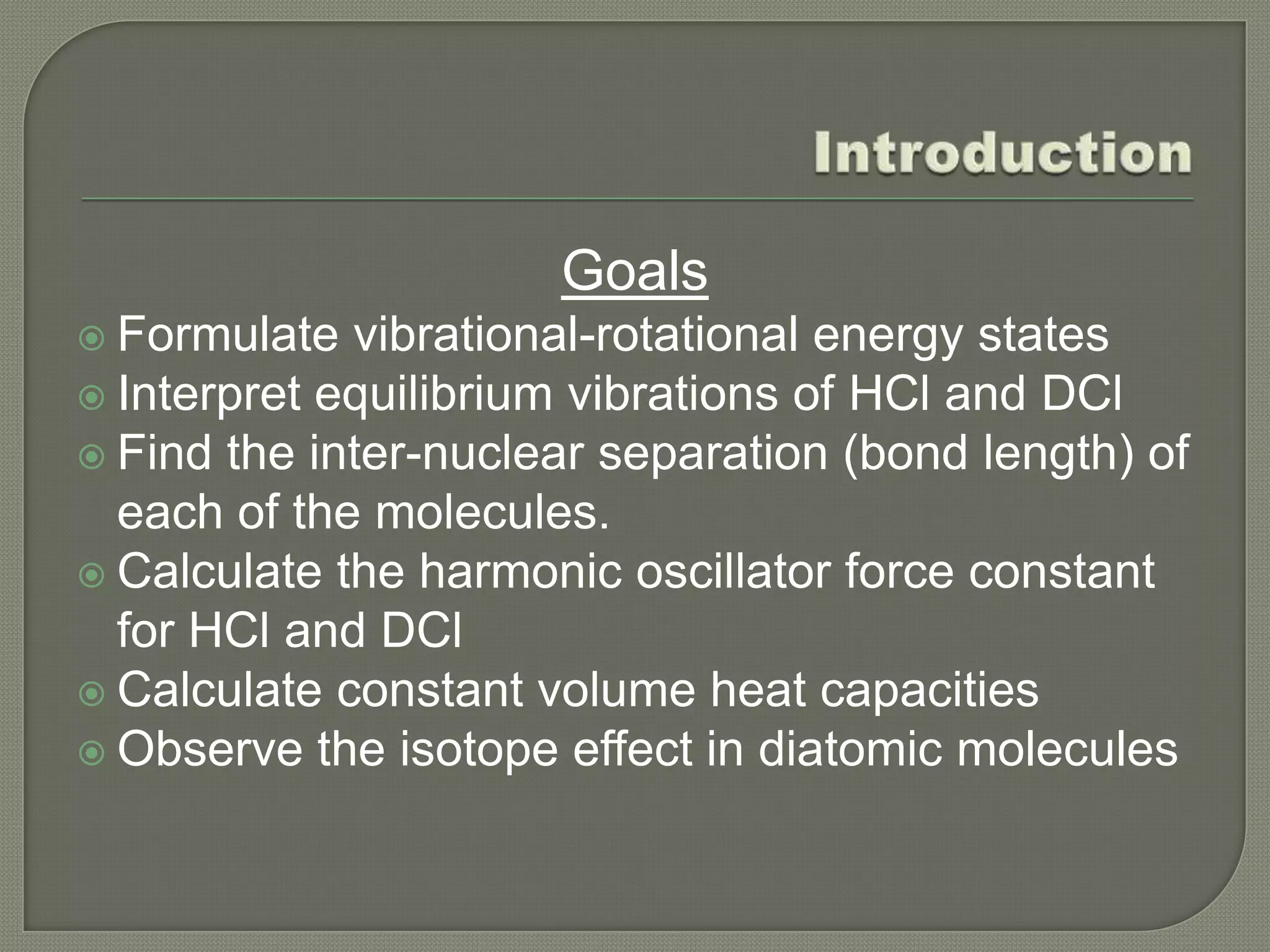 Vibrational Rotational Spectrum of HCl and DCl | PPTX
