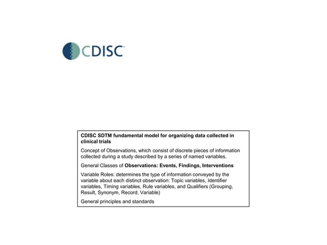 HCLSIG$$Drug_Safety_and_Efficacy$CDISCs_SDTM_basics.ppt