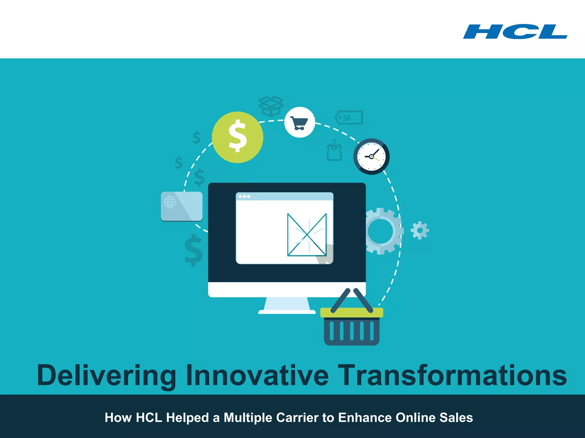 Hcl's transformation services delivered 5 increase in upsell and cross ...