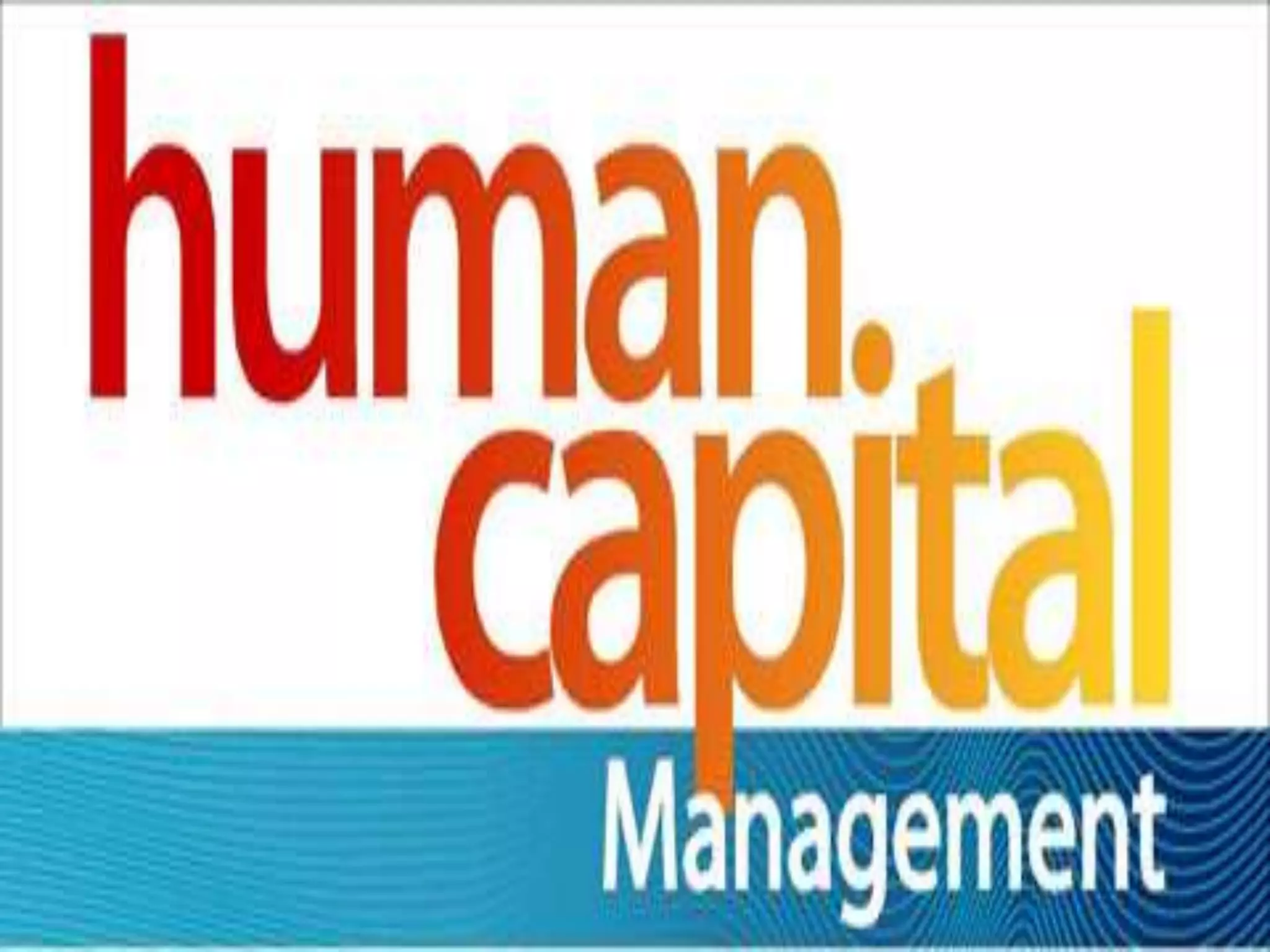 Human Capital Management | PPTX