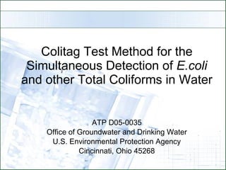 EPA ATP Study Presentation - Colitag 16 - 48 Hour | PPT