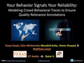 Your Behavior Signals Your Reliability: Modeling Crowd Behavioral ...