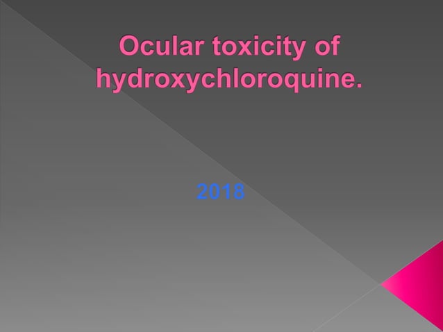 Hcq ocular toxicity | PPTX | Eye and Vision Conditions | Diseases and ...