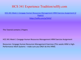 Hcs 341 education changes / sellfy.com