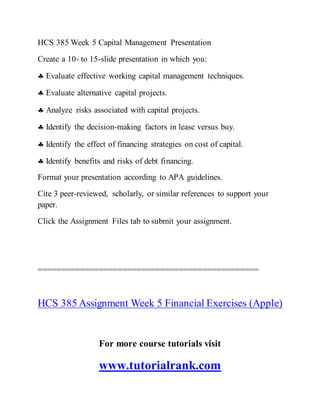 HCS 385 Enhance teaching/tutorialrank.com