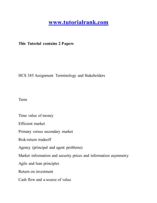 HCS 385 Enhance teaching/tutorialrank.com