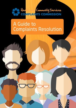 HCSCC_Guide_to_Complaints_Resolution_Web.pdf