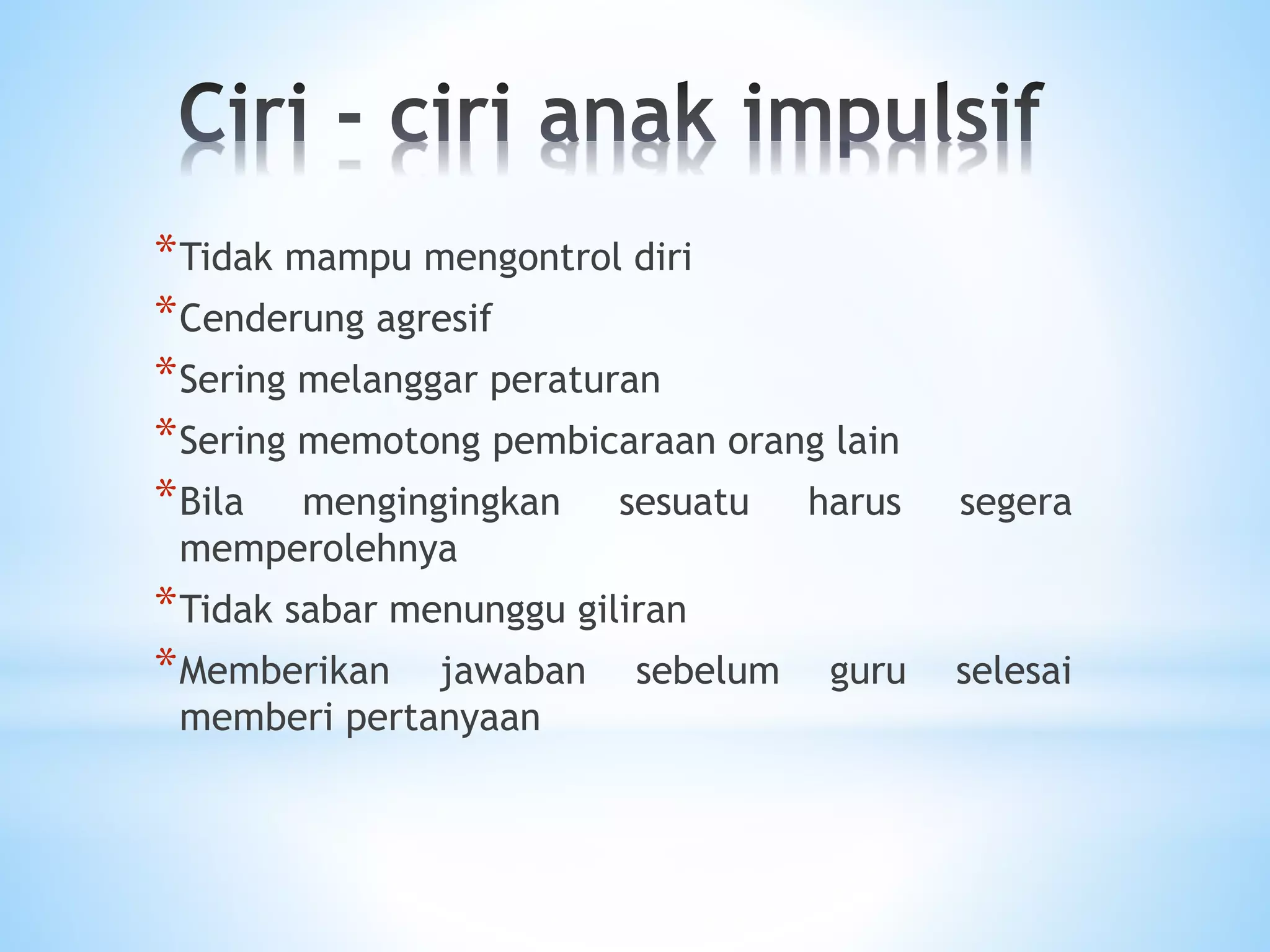 Anak impulsif | PPT
