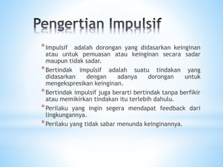 Anak impulsif | PPTX
