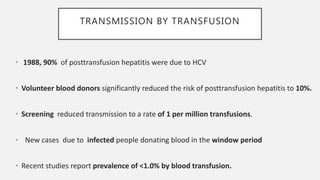 Hepatitis c virus in blood transfusion | PPTX | Infectious Diseases ...
