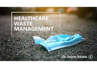 Healthcare Waste Management | PDF