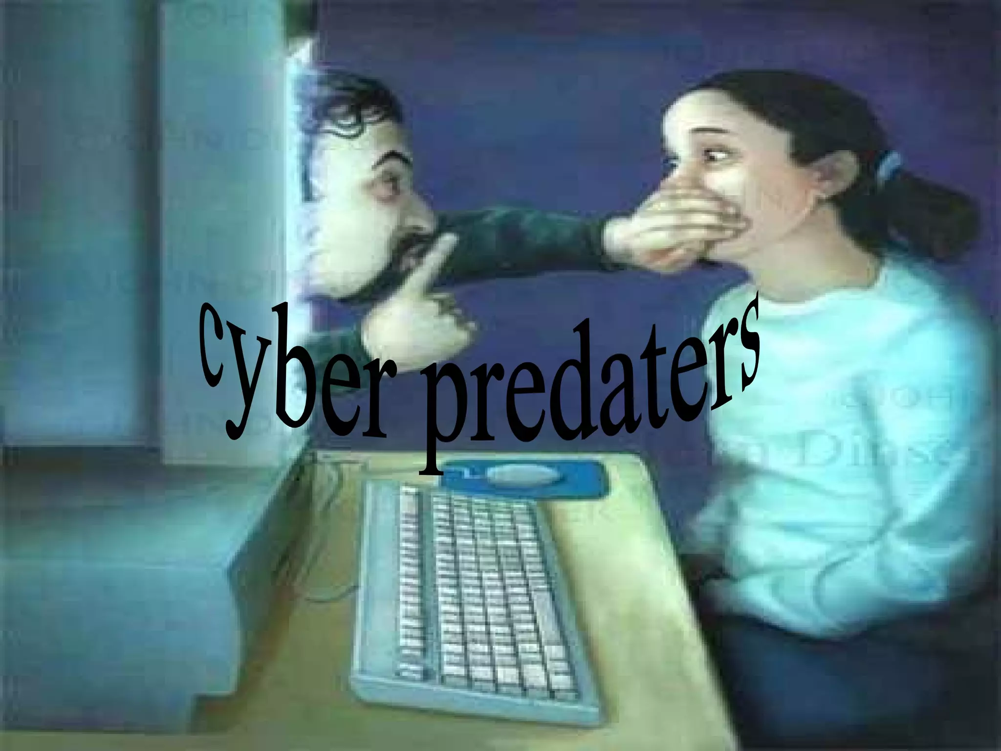 cyber predators | PPT