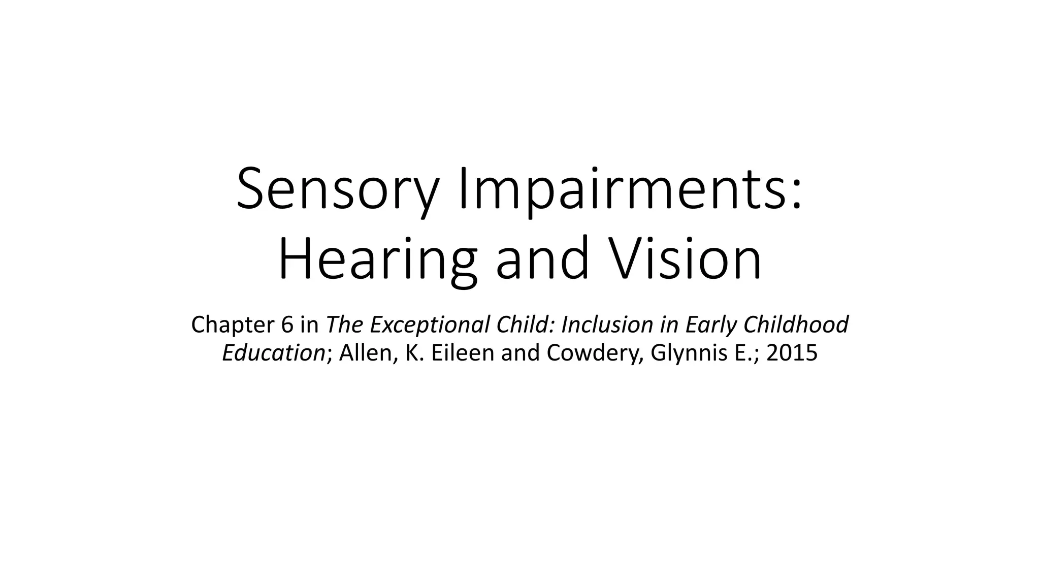 Sensory impairments fa2014 | PPT