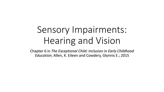 Sensory impairments fa2014 | PPT