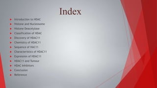 HDAC11, A New Target For Cancer.pptx