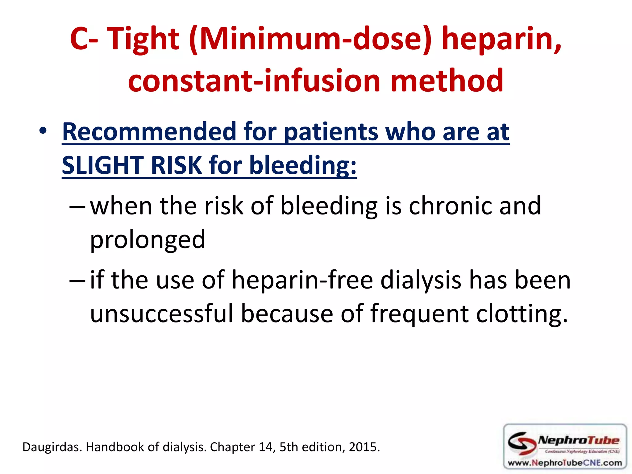 Hemodialysis Anticoagulation - Different Protocols / Protocol Selection ...