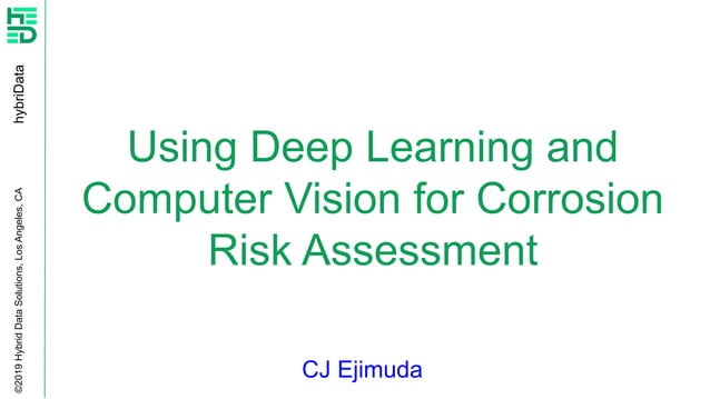 Using Deep Learning and Computer Vision to improve Corrosion risk ...