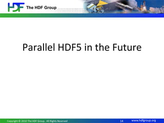 Parallel HDF5 Developments | PPT