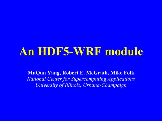 An HDF5-WRF module | PPT