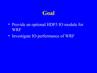 An HDF5-WRF module | PPT