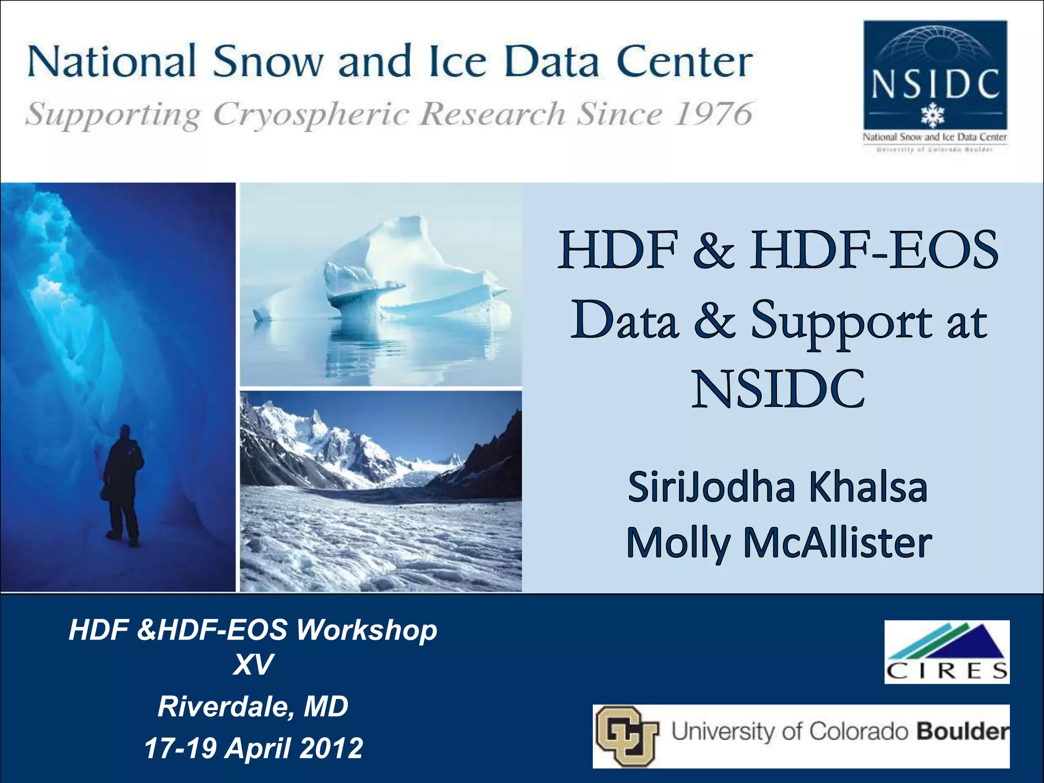 HDF & HDF-EOS Data & Support at NSIDC | PPTX