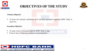 A Study On Customer Satisfaction Towards HDFC Bank In Agra City | PPTX