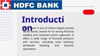 HDFC BANK overview establishment and their core objectives | PPTX