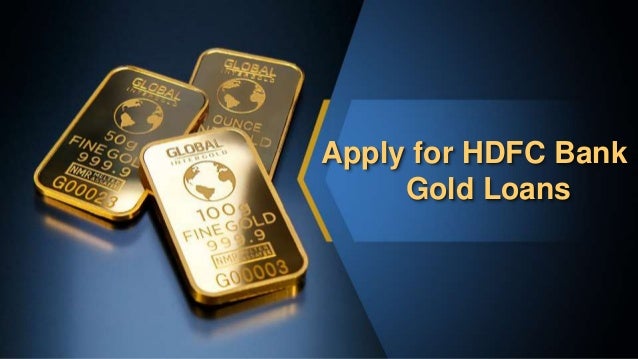 Hdfc Bank Gold Loan Apply For Hdfc Bank Gold Loan In India Logintoloans hdfc-bank-gold-loan-apply-for-hdfc-bank-gold-loan-in-india-logintoloans