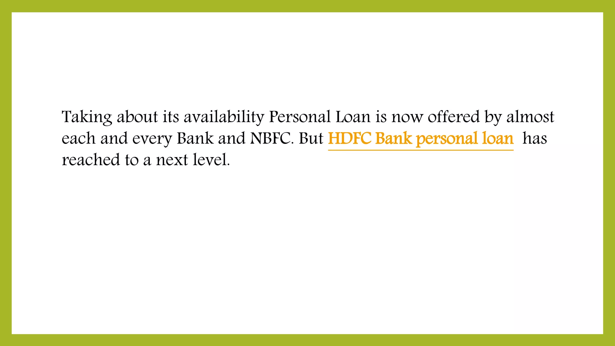 Hdfc bank personal loans | PPTX
