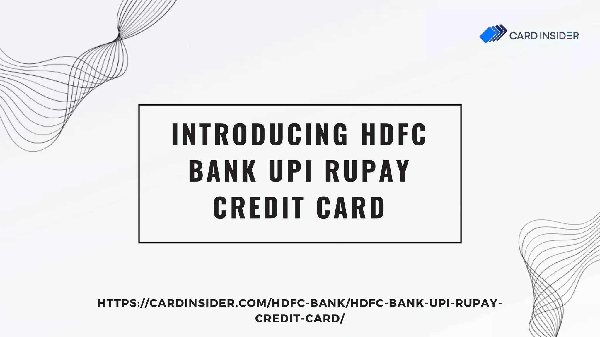 Your Path to Financial Empowerment: HDFC Bank UPI RuPay Credit Card | PPTX