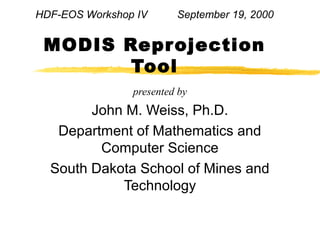 MODIS Reprojection Tool | PPT