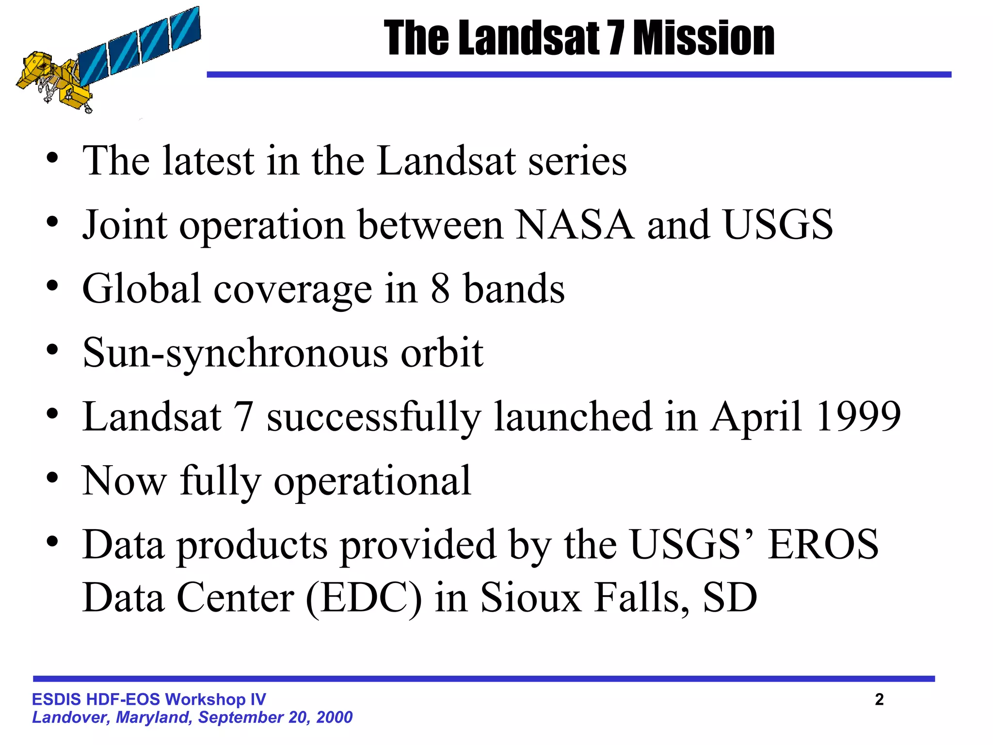 The Landsat 7 Processing System (LPS) Level Zero-R Science Products | PPT