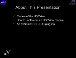 HDFView With an HDF-EOS Plug-in | PPT