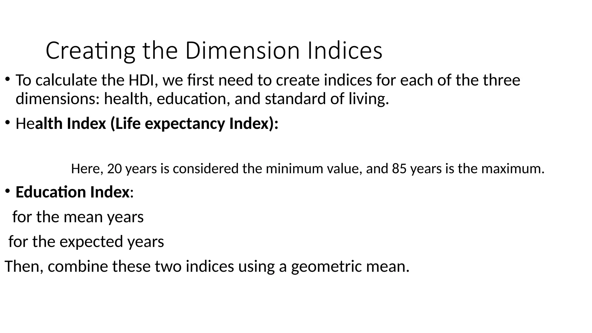 Human Development Index (HDI): meaning, Measures, Calculationss | PPTX