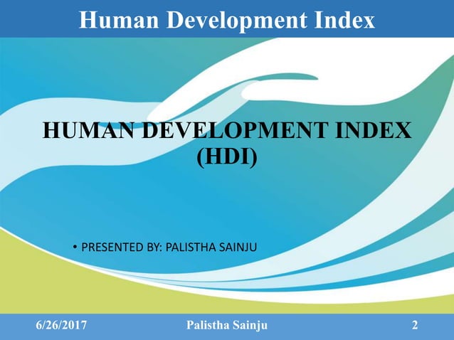 Human Development Index; Components of Human Development Index ...