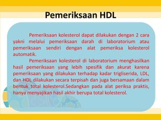 Hdl cholestrol "Analis Kesehatan Poltekkes Semarang" | PPTX