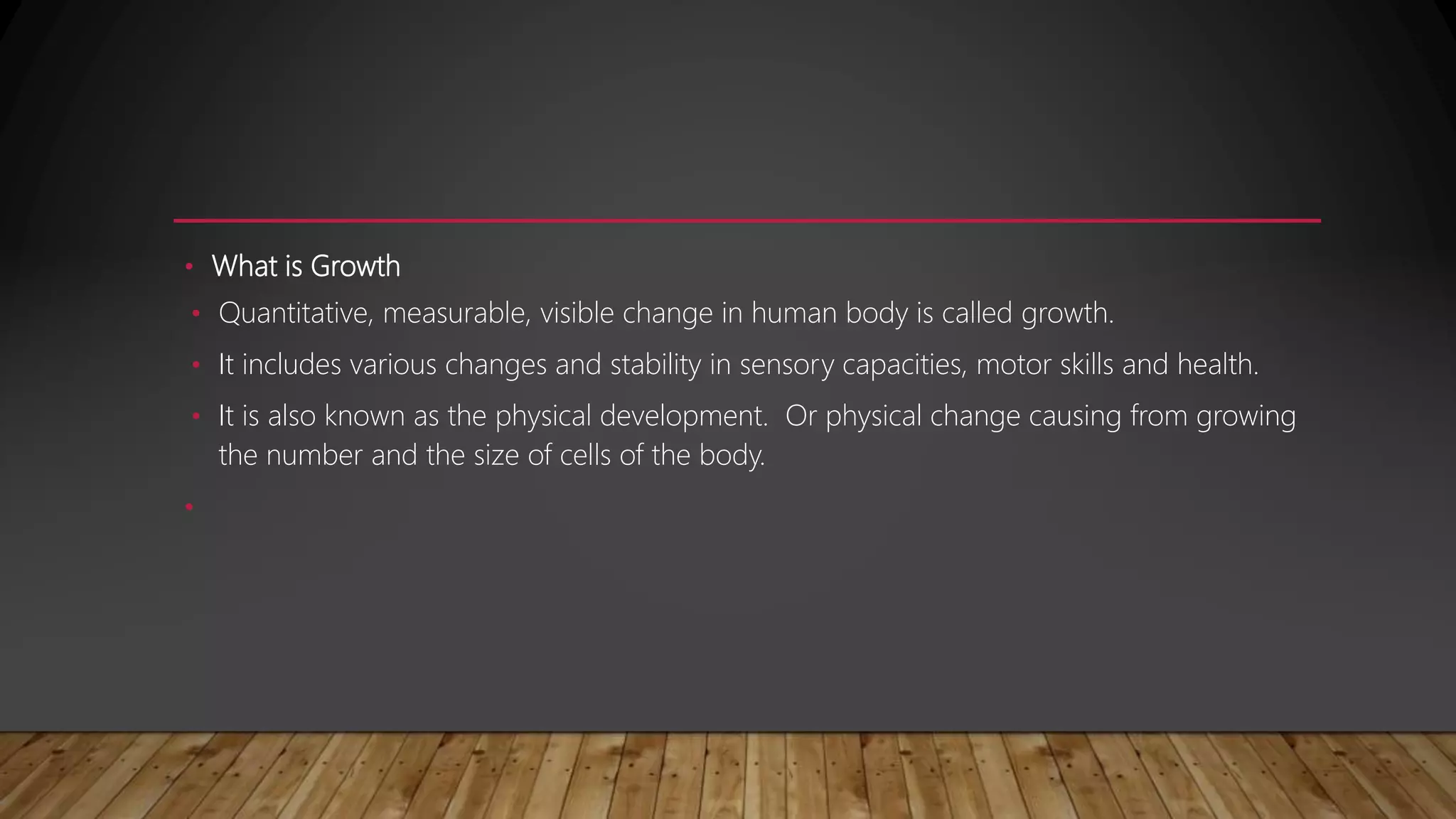 Difference between Growth and Development | PPTX