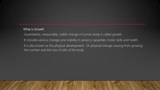 Difference between Growth and Development | PPTX