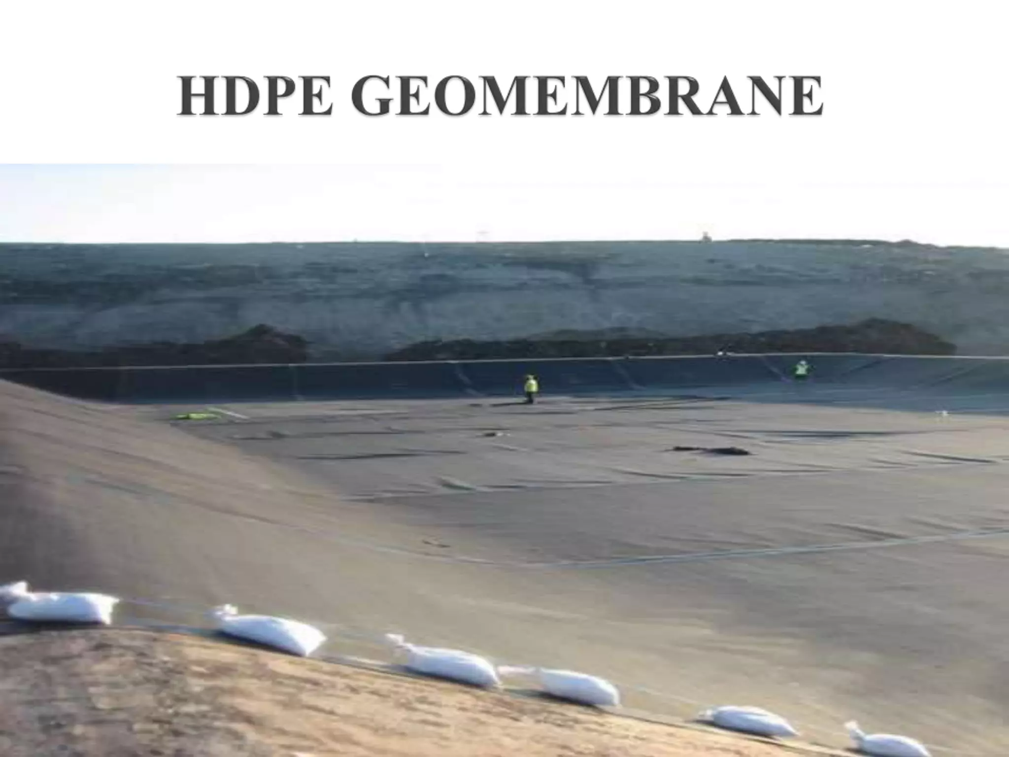 Hdpe geomembrane | PPTX