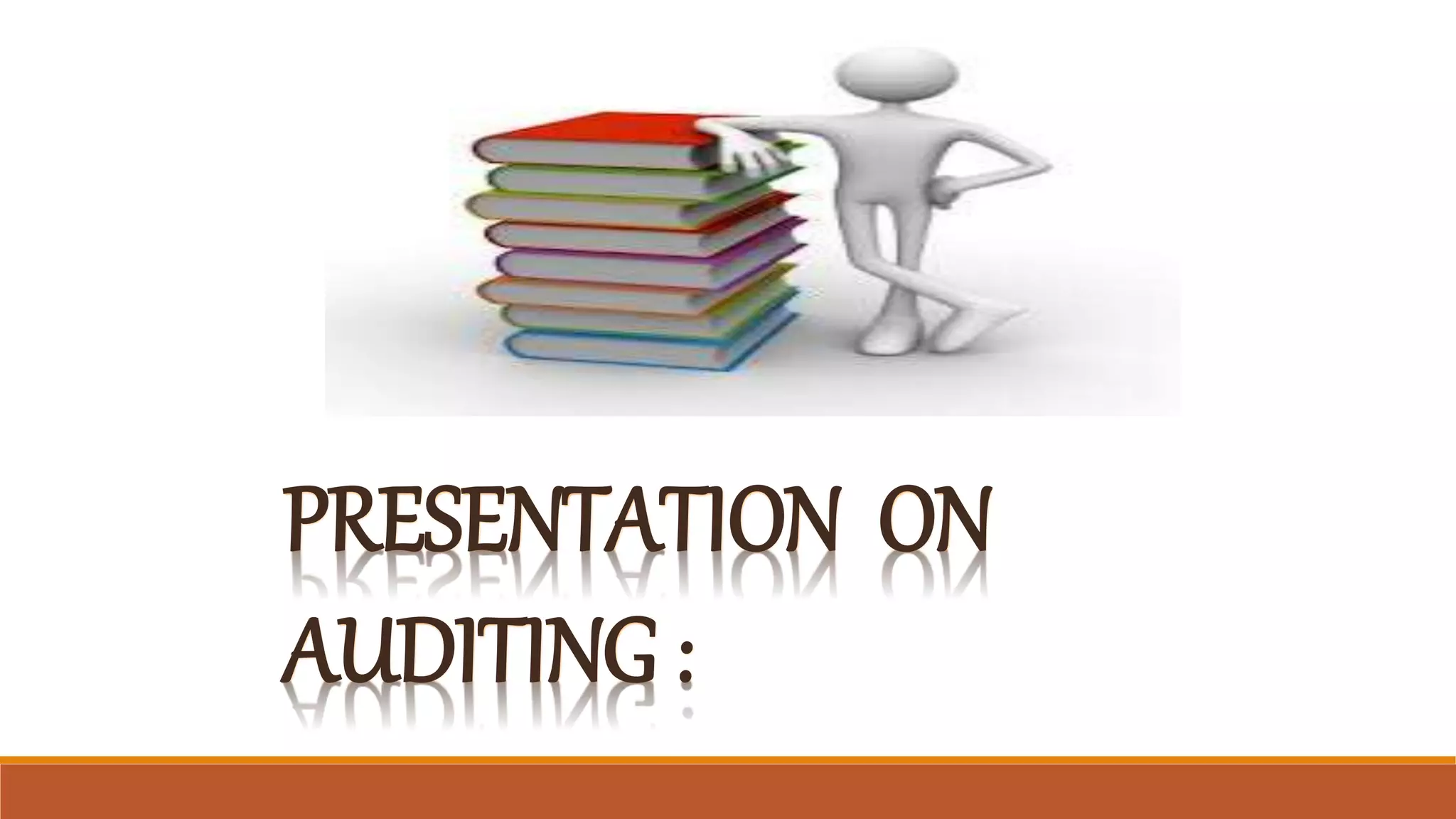 Auditng and Features of Audit | PPTX