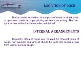 H & d ppt 05 wet docks | PPT