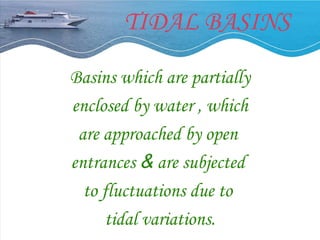 H & d ppt 05 wet docks | PPT