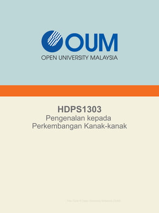 Hdps1303 pengenalan kpd perkembangan kanak kanak v-aug19 (mrep) | PDF